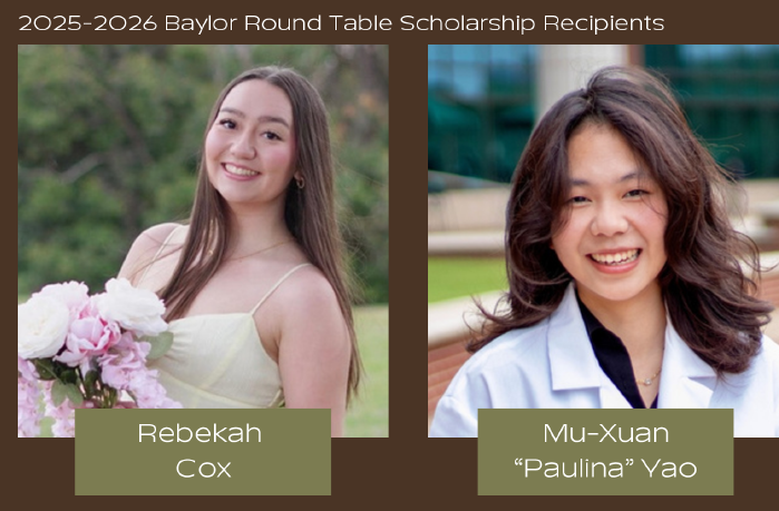 Scholarship Recipients 2025 to 2026 | Baylor Round Table | Baylor University